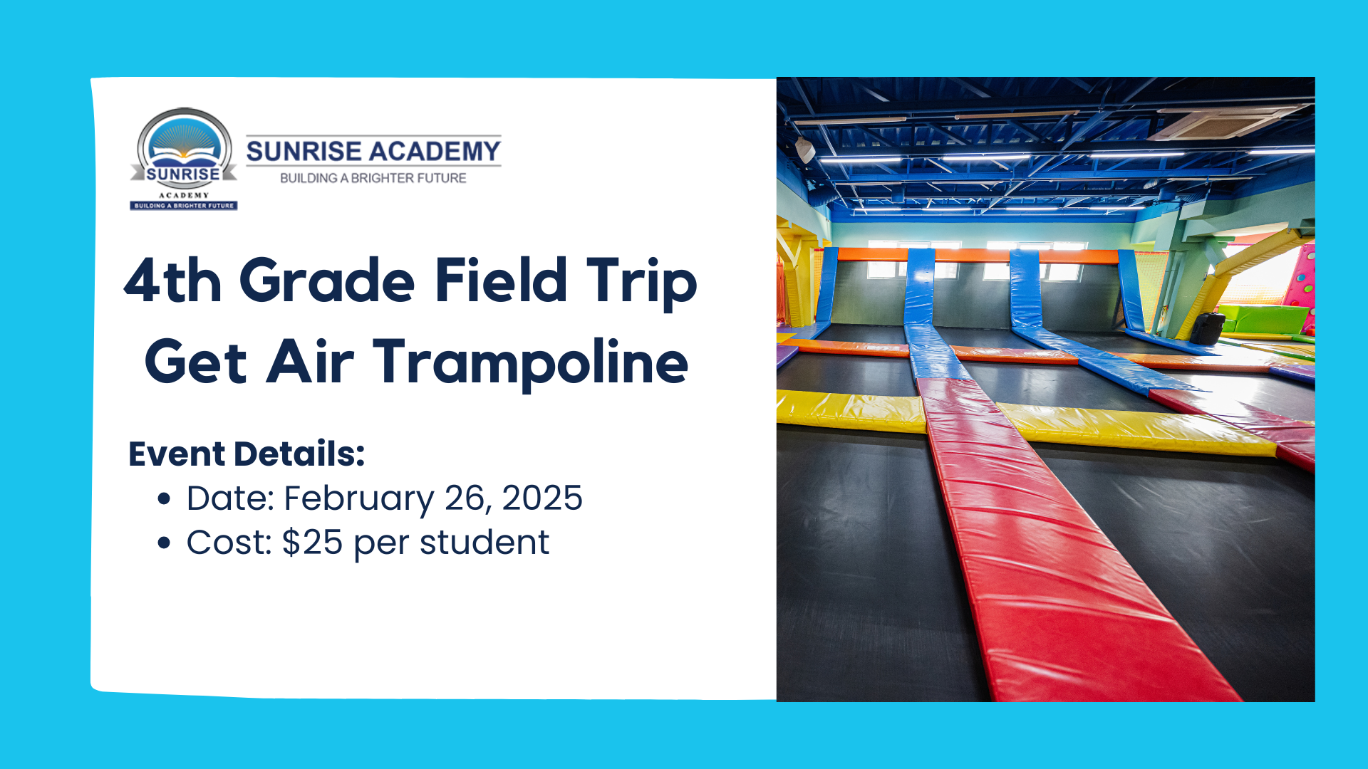4th Grade Fun Field Trip to Get Air Trampoline Park - Sunrise Academy ...