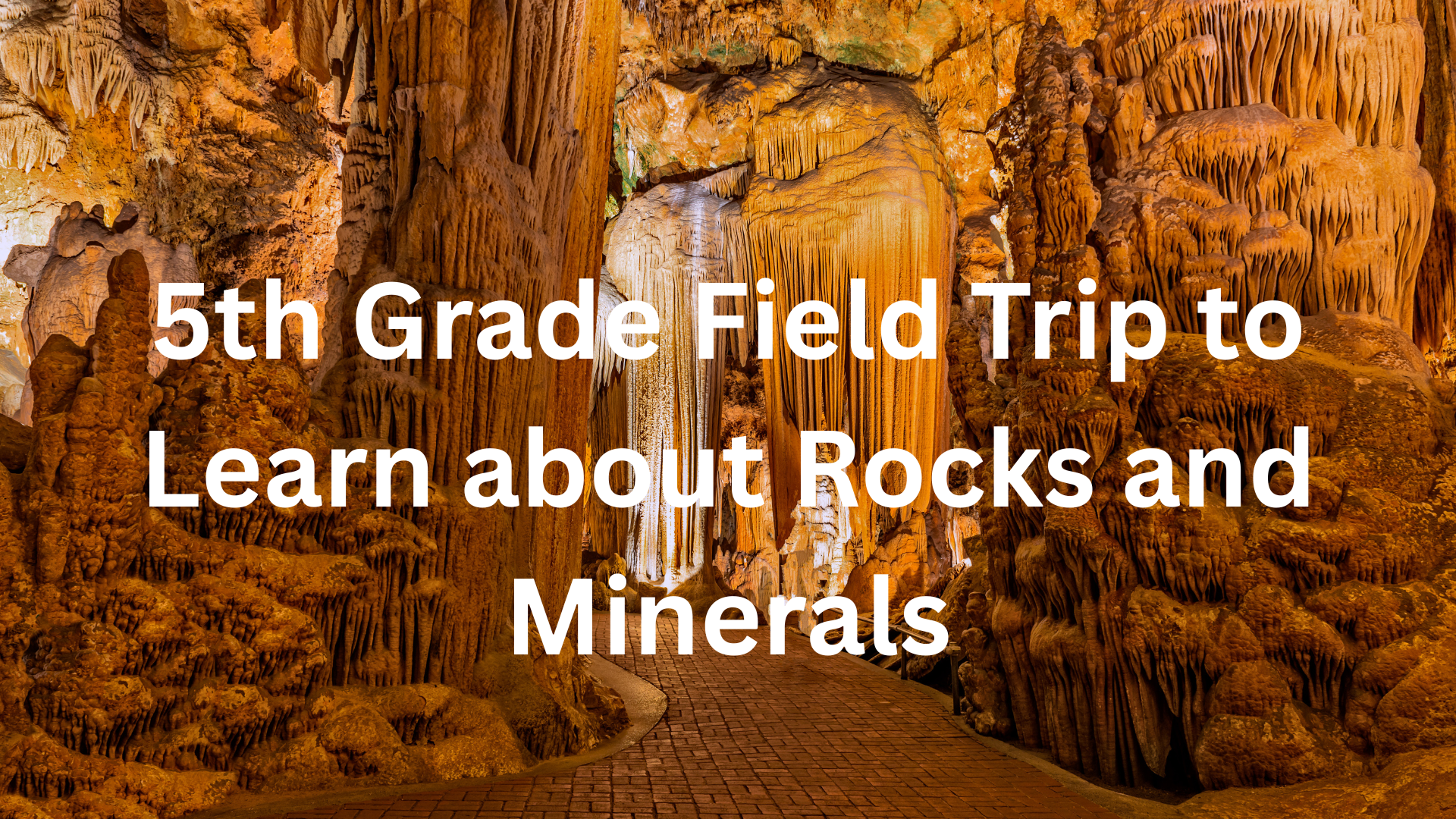 5th Grade Field Trip to Learn about Rocks and Minerals - Sunrise ...